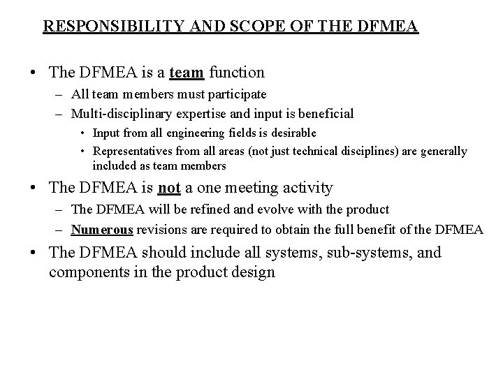 PURPOSE OF DFMEA DESIGN FAILURE MODE EFFECTS ANALYSIS