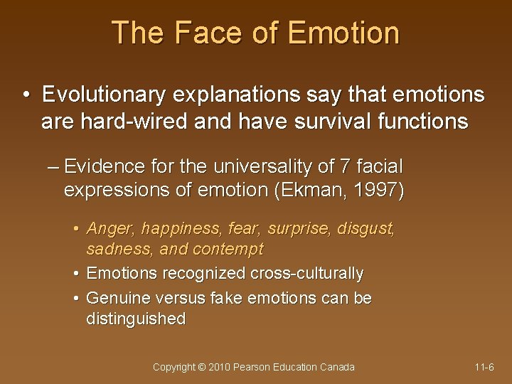 Emotion Chapter 11 Copyright 2010 Pearson Education Canada
