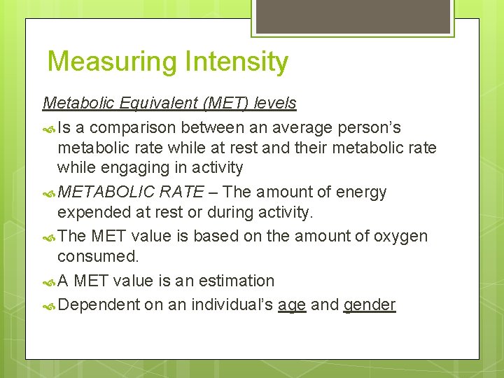 Measuring and Assessing Physical Activity and Sedentary Behaviour