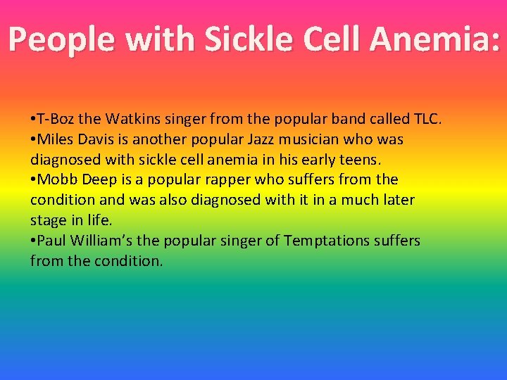 Sickle cell anemia is an inherited form of