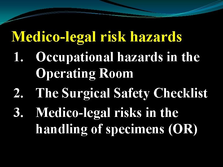 Medicolegal risk hazards Prof Andries Stulting Emeritus Professor