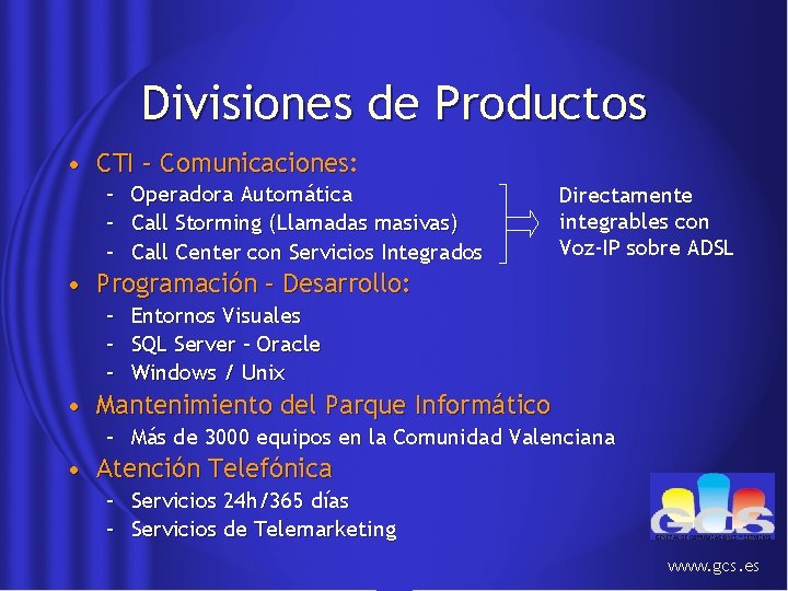 Sistemas CTI Computer Telephony Integration Call Center Divisiones
