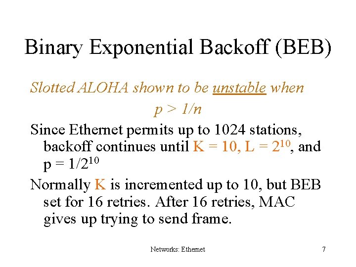 Ethernet Networks Ethernet 1 Ethernet DEC Intel Xerox
