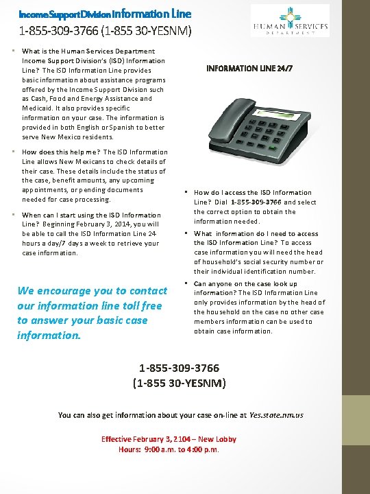 Income Support Division Information Line 1 855 309