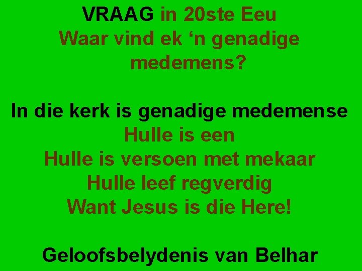 LITURGISE MOMENT God versamel ons voor Hom Benutting