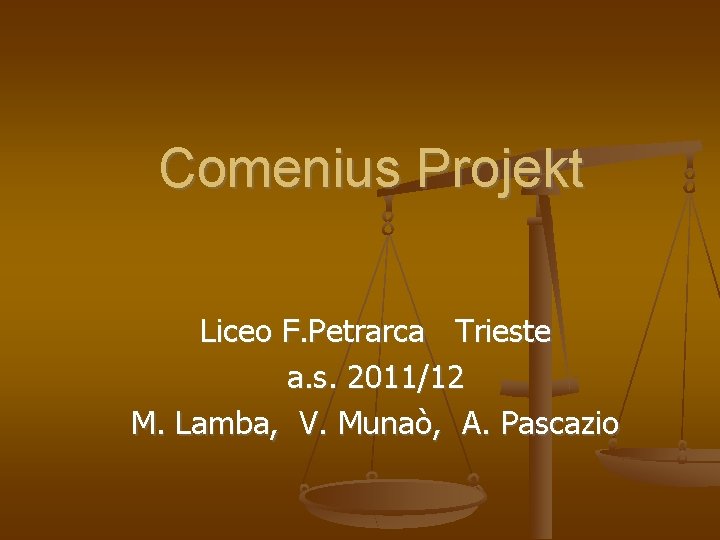 Comenius Projekt Liceo F Petrarca Trieste a s