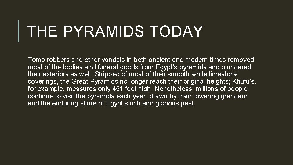 EGYPTIAN PYRAMIDS INES GARRIDO LOZANO INTRODUCTYION The Egyptian