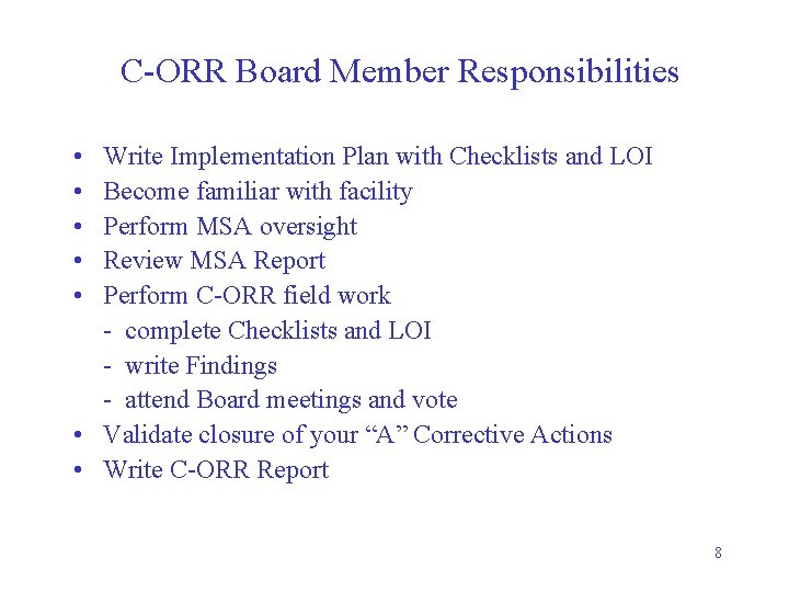 WSRC ORR BOARD TRAINING Operational Readiness Review Process