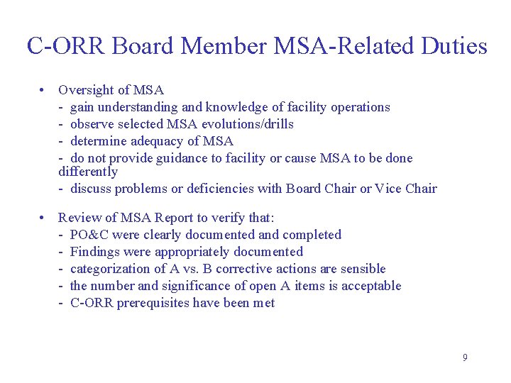 WSRC ORR BOARD TRAINING Operational Readiness Review Process