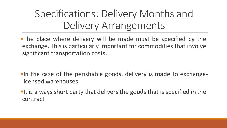 Chapter 2 MECHANICS OF FUTURE MARKETS Futures and