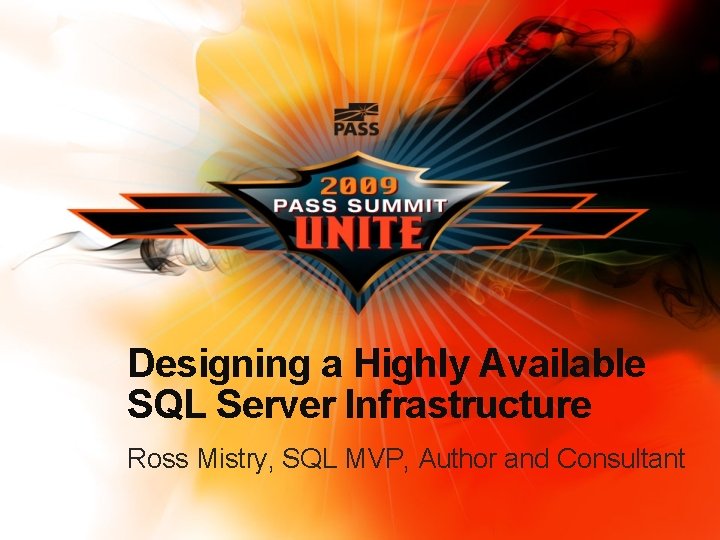 Designing a Highly Available SQL Server Infrastructure Ross