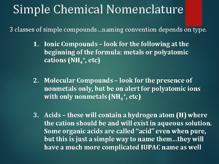 Simple Chemical Nomenclature 3 classes of simple compoundsnaming
