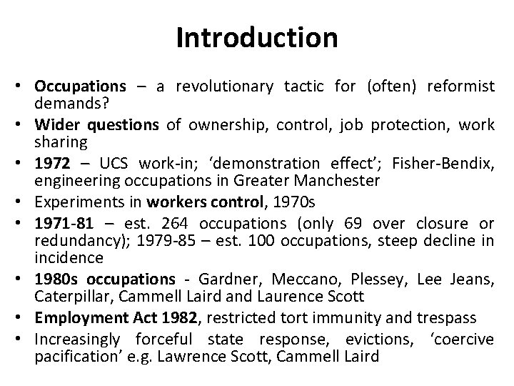 Workplace occupations in 1980 s Britain in opposition