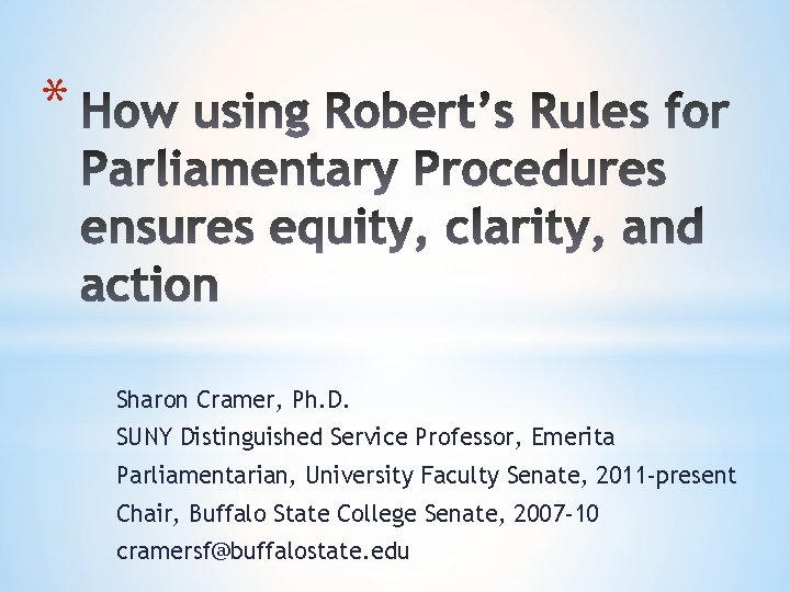 Sharon Cramer Ph D SUNY Distinguished Service Professor