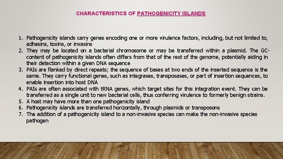 EVOLUTION OF BACTERIAL VIRULENCE Genomic island GI A