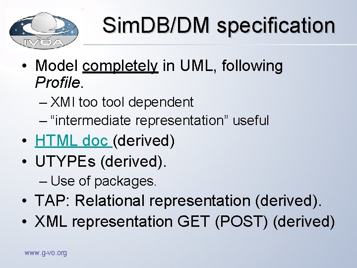 Sim DB and DM WG Summary Sim DB