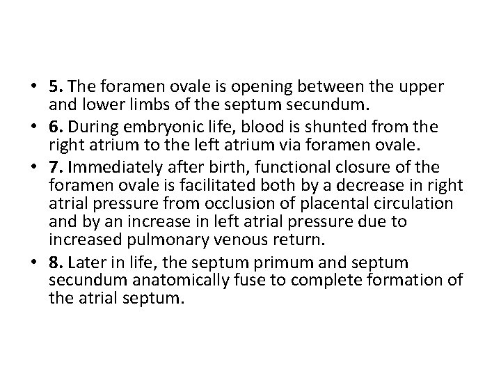 Lecture 56 Development of Heart II Learning Objectives