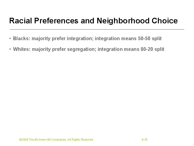 Chapter 8 Neighborhood Choice Mc GrawHillIrwin 2009 The