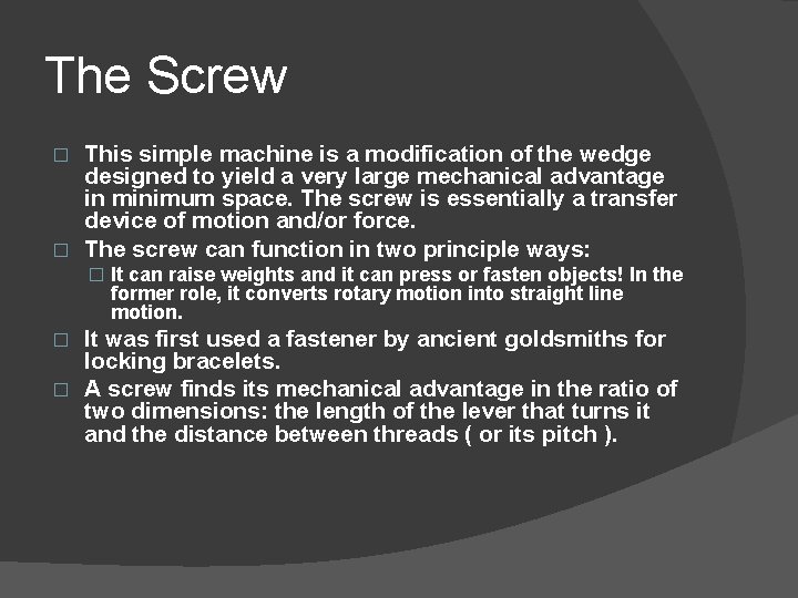 SIX SIMPLE MACHINES Essential Questions Why do we