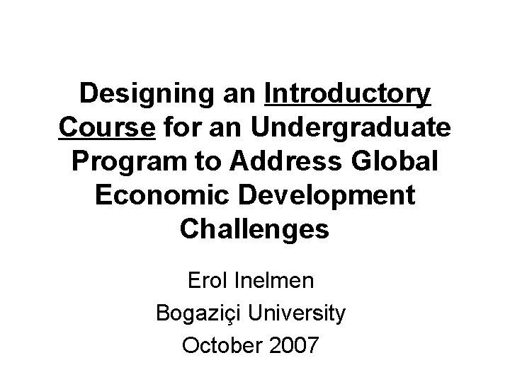 Designing an Introductory Course for an Undergraduate Program