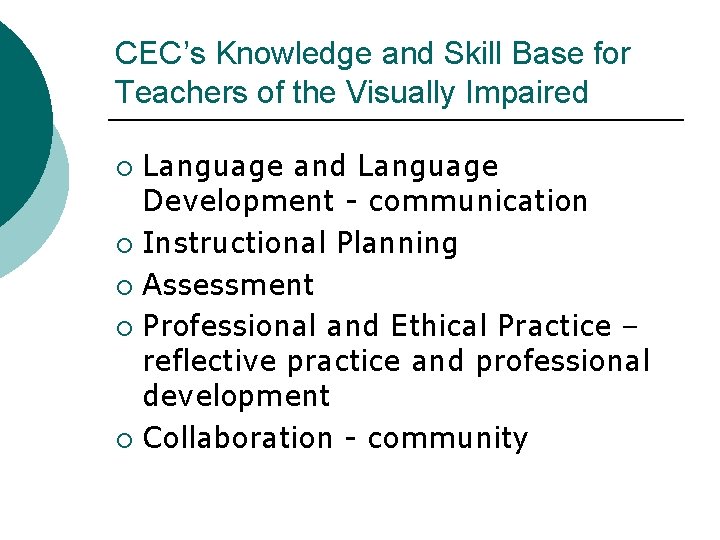 Standards for Education and Rehabilitation of Students who