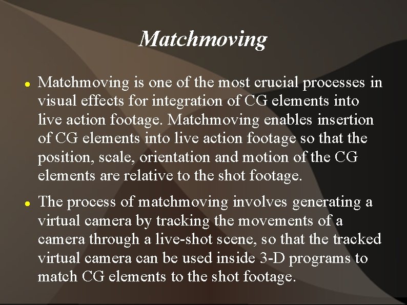 Integration Of CG LiveAction For Cinematic Visual Effects