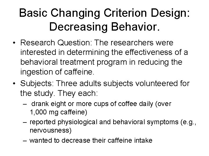 Chapter 12 Application of Changing Criterion Design Basic
