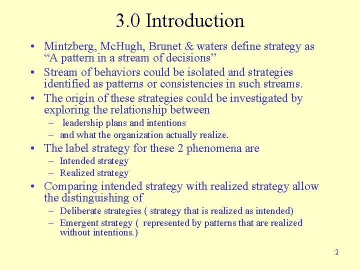 chapter 3 Deliberate and Emergent Strategies H Mintzberg