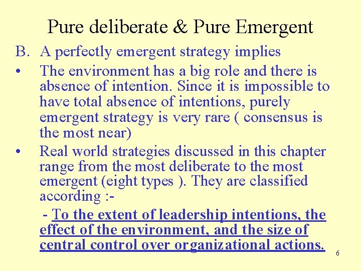 chapter 3 Deliberate and Emergent Strategies H Mintzberg