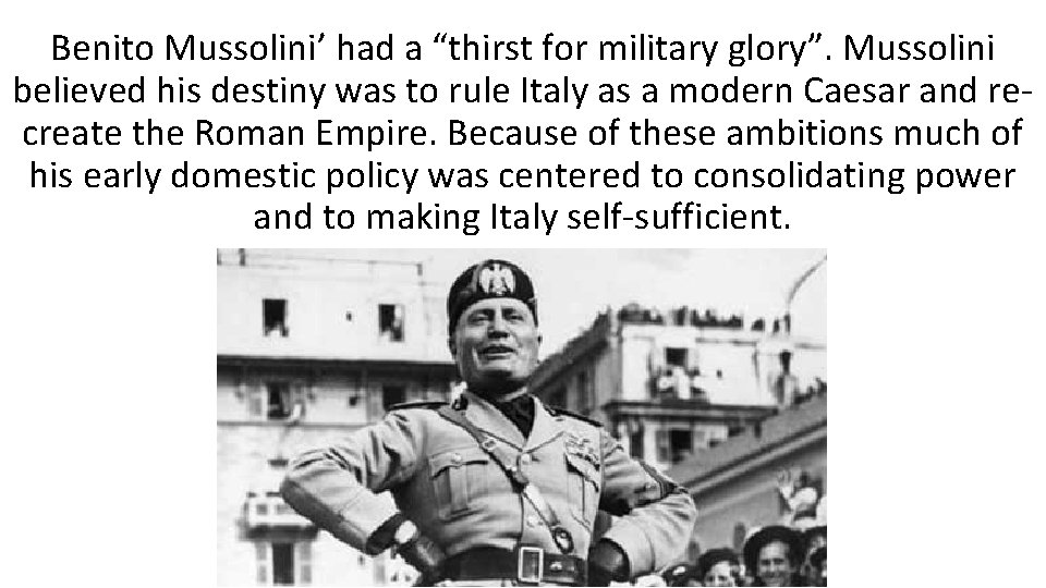 German Italian Expansion 1933 1940 Benito Mussolini had