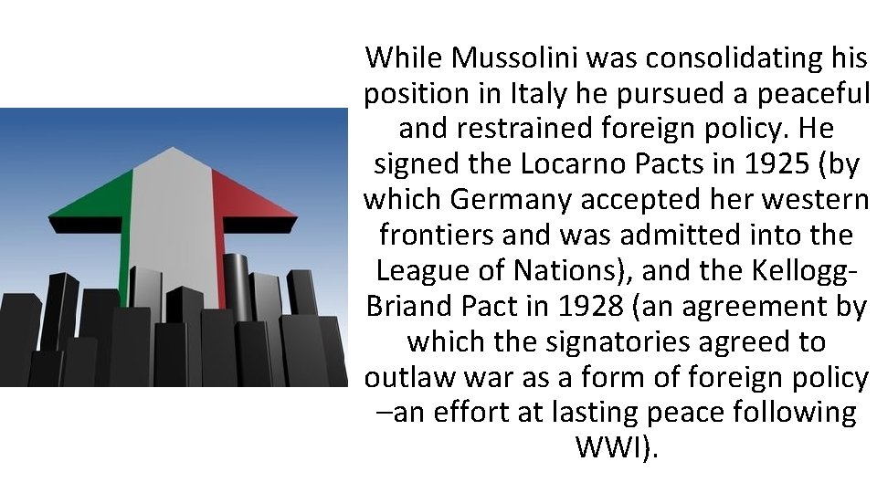 German Italian Expansion 1933 1940 Benito Mussolini had