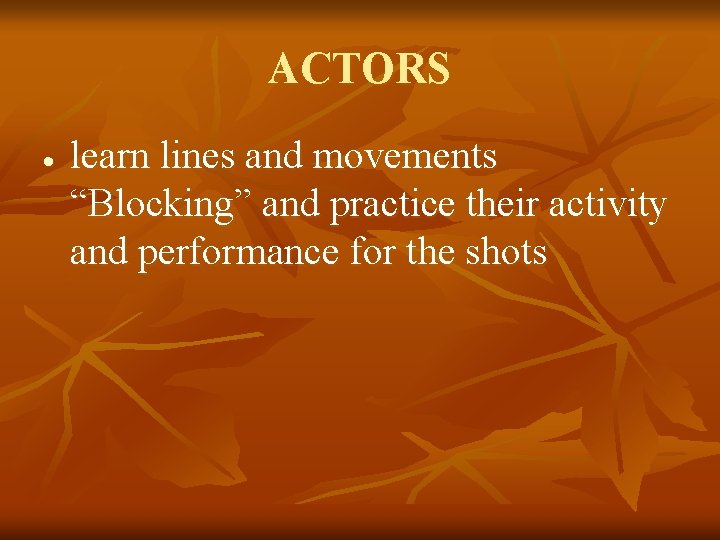 PRODUCTION ROLES The Basics You Need to Know