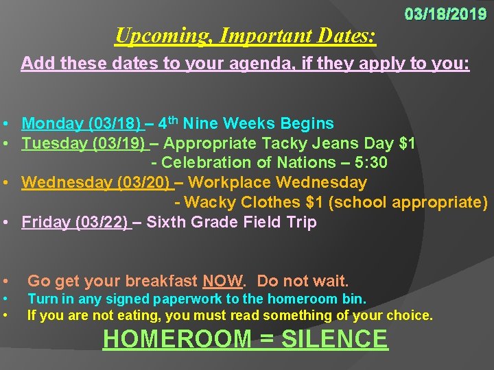 Upcoming Important Dates 03182019 Add these dates to