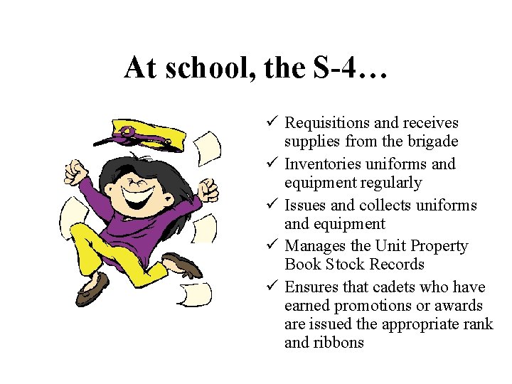 Duties and Responsibilities of an S4 Supply and