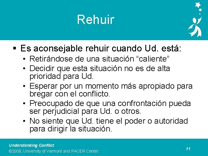 Entendiendo Conflictos PCL Modulo 7 Understanding Conflict 2008