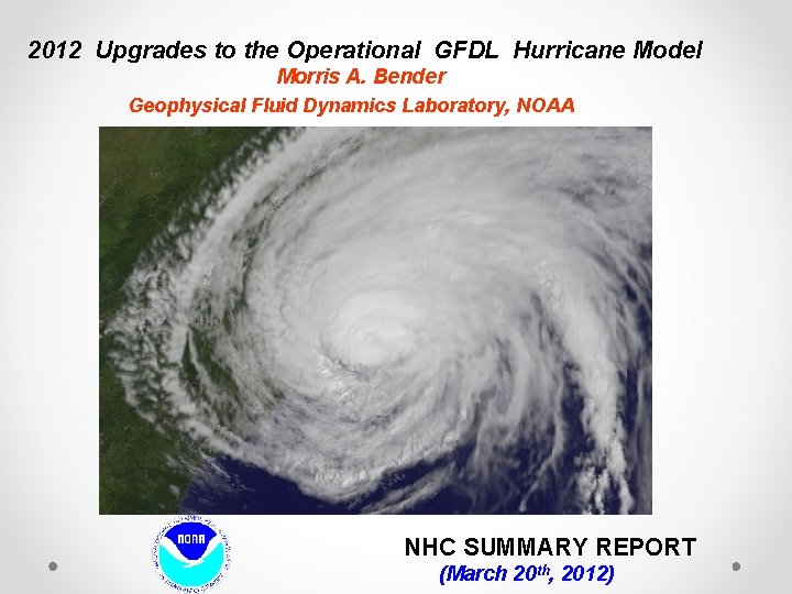 2012 Upgrades to the Operational GFDL Hurricane Model