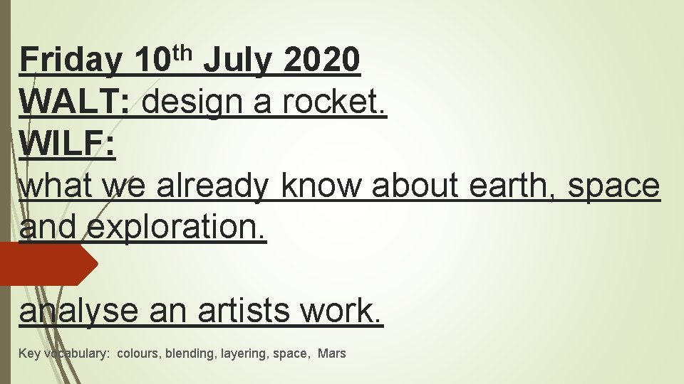 th 10 Friday July 2020 WALT design a