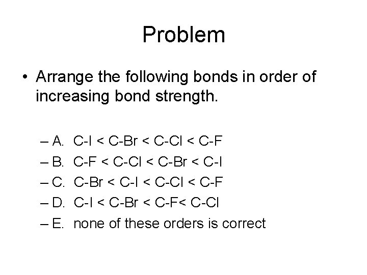 Chapter 7 Covalent Bonds and Molecular Structure The
