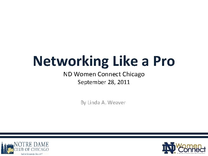 Networking Like a Pro ND Women Connect Chicago