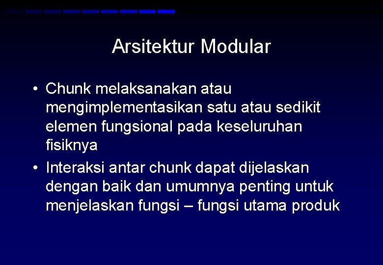 ARSITEKTUR PRODUK Produk terdiri dari Elemen Fisik Elemen