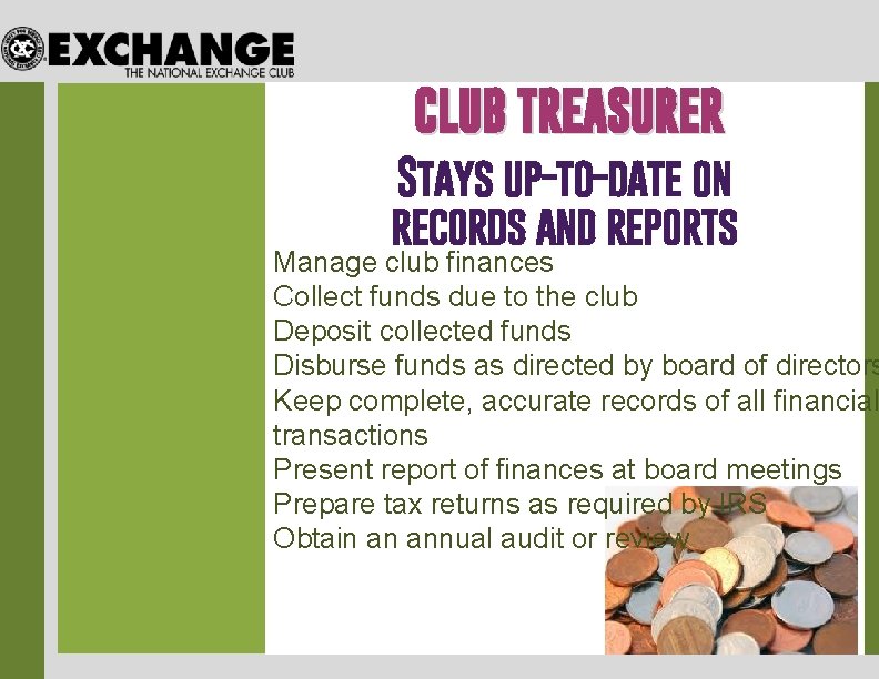 EFFECTIVE MANAGMENT FOR CLUB TREASURERS CONGRATULATIONS YOU HAVE