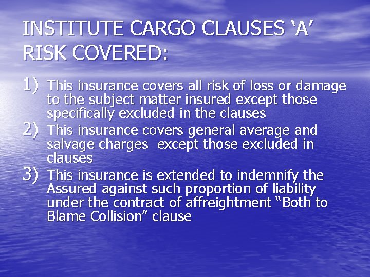 MARINE INSURANCE PRESENTATION BY MARINE INSURANCE COVERAGES FOR