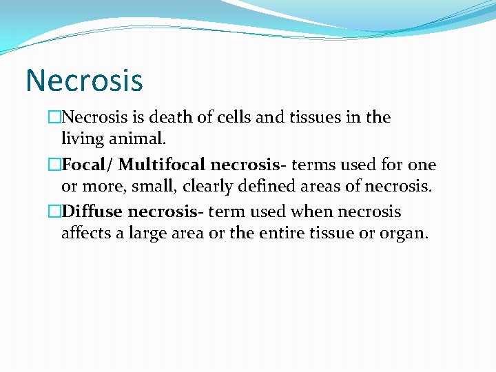 Necrosis Its Classification Subject Veterinary Pathology PaperI Unit