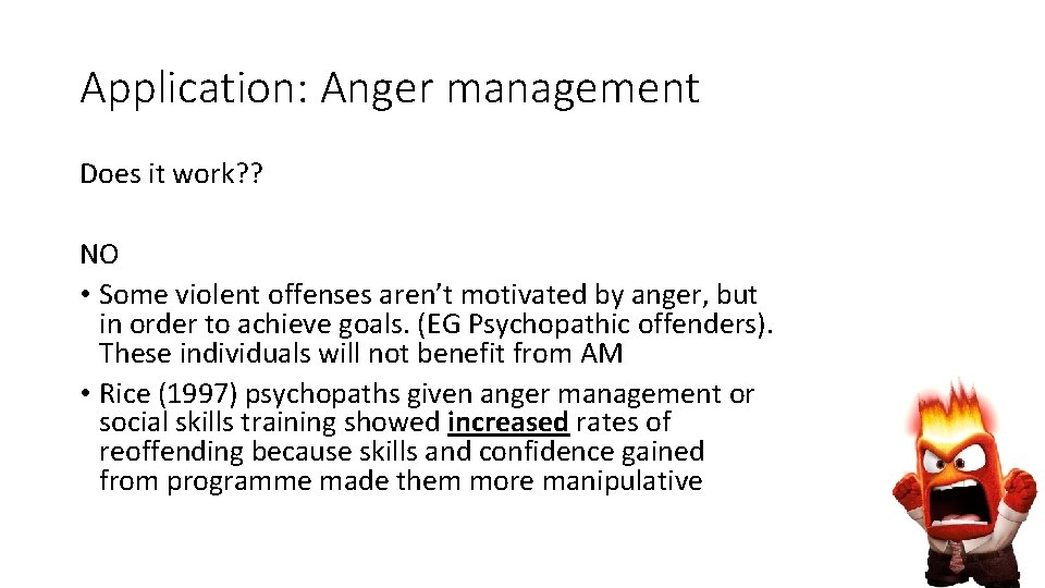 Application Anger management The rationale behind treating anger