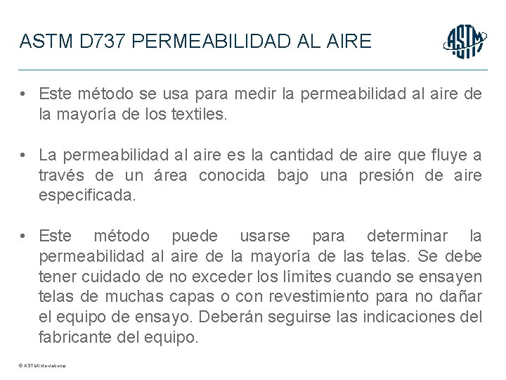 ASTM D 737 PERMEABILIDAD AL AIRE Este mtodo