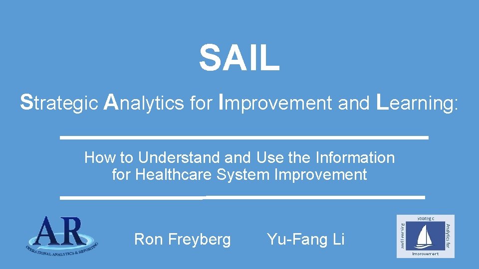 SAIL Strategic Analytics for Improvement and Learning How