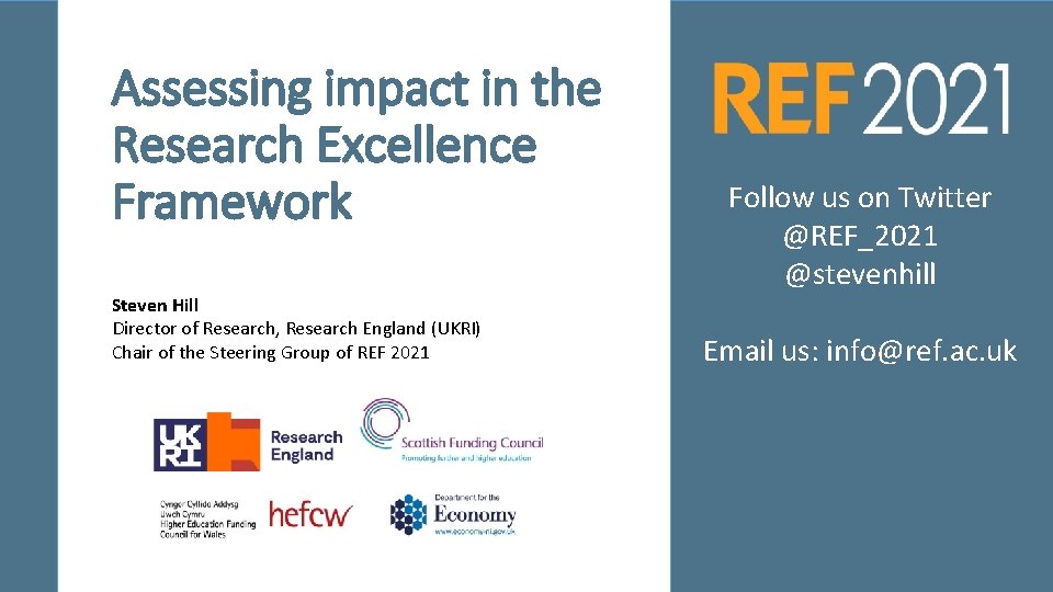 Assessing impact in the Research Excellence Framework Steven