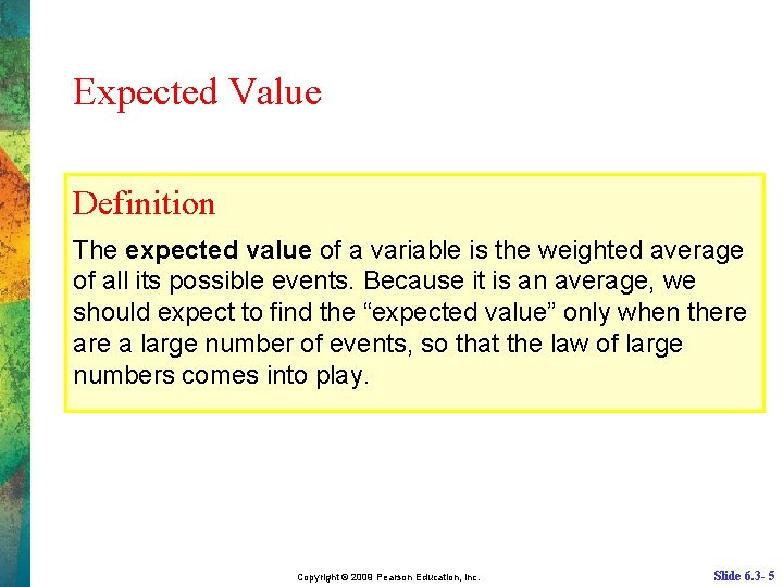 6 3 Probabilities with Large Numbers LEARNING GOAL