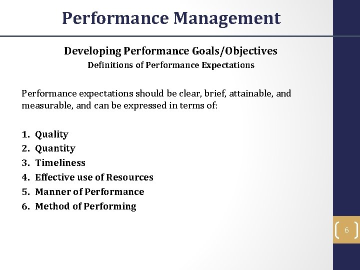 Performance Management 1 Performance Management Objectives In this