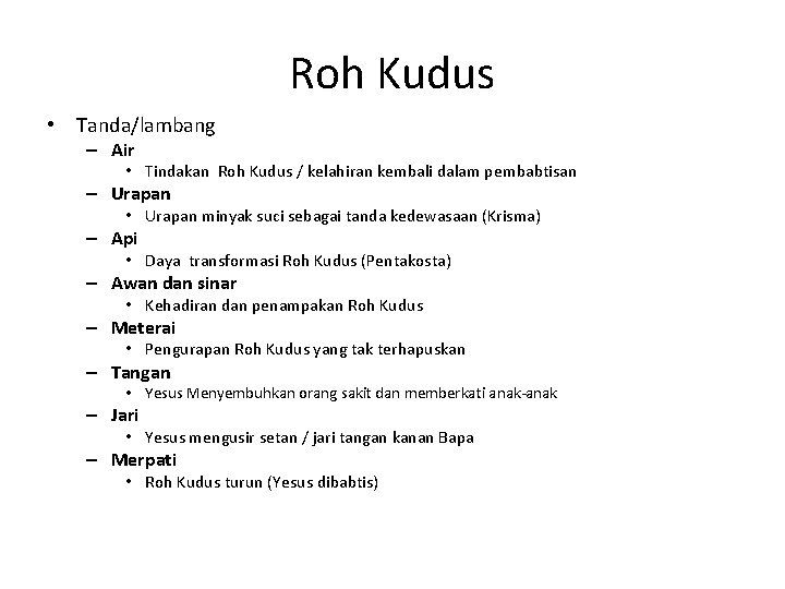 Roh Kudus dan Tritunggal Maha Kudus AJARAN ALLAH